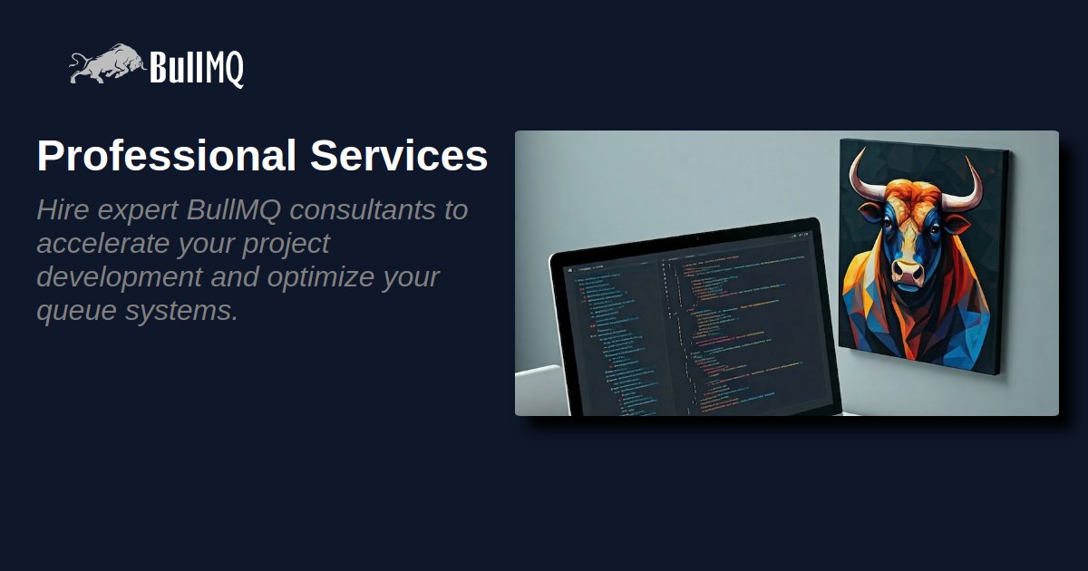 Professional Services | BullMQ